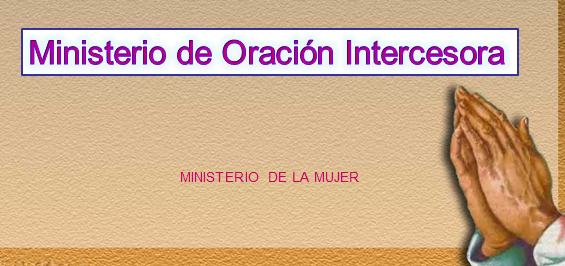 Ministerio de Oración Intercesora - PowerPoint