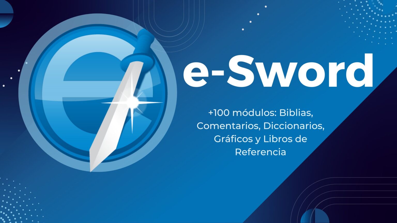 e-Sword - Software de Estudio Bíblico con +100 módulos