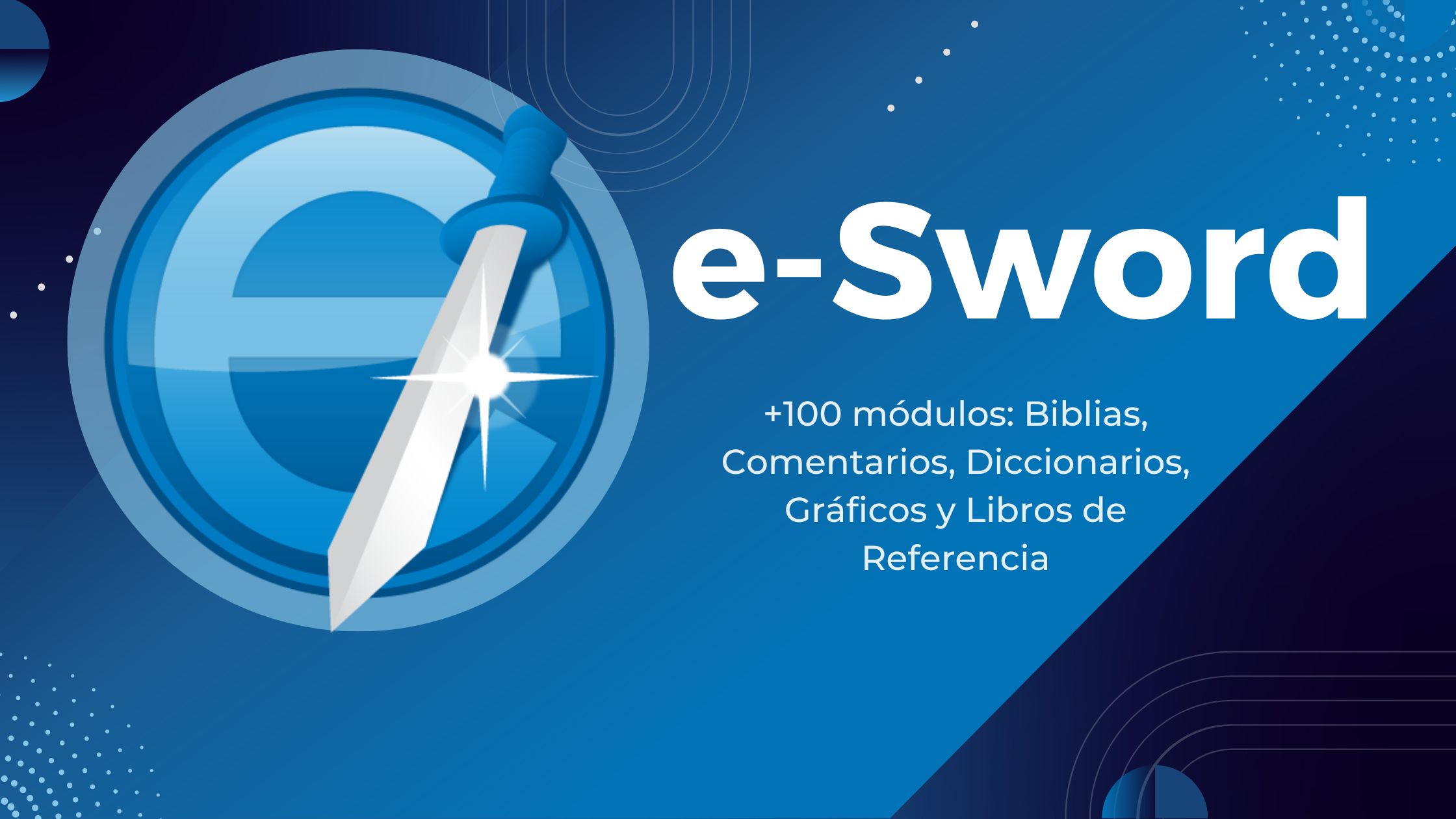 e-Sword - Software de Estudio Bíblico con +100 módulos