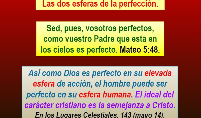 Las dos esferas de la perfección: Cómo podemos ser perfectos en nuestra ...