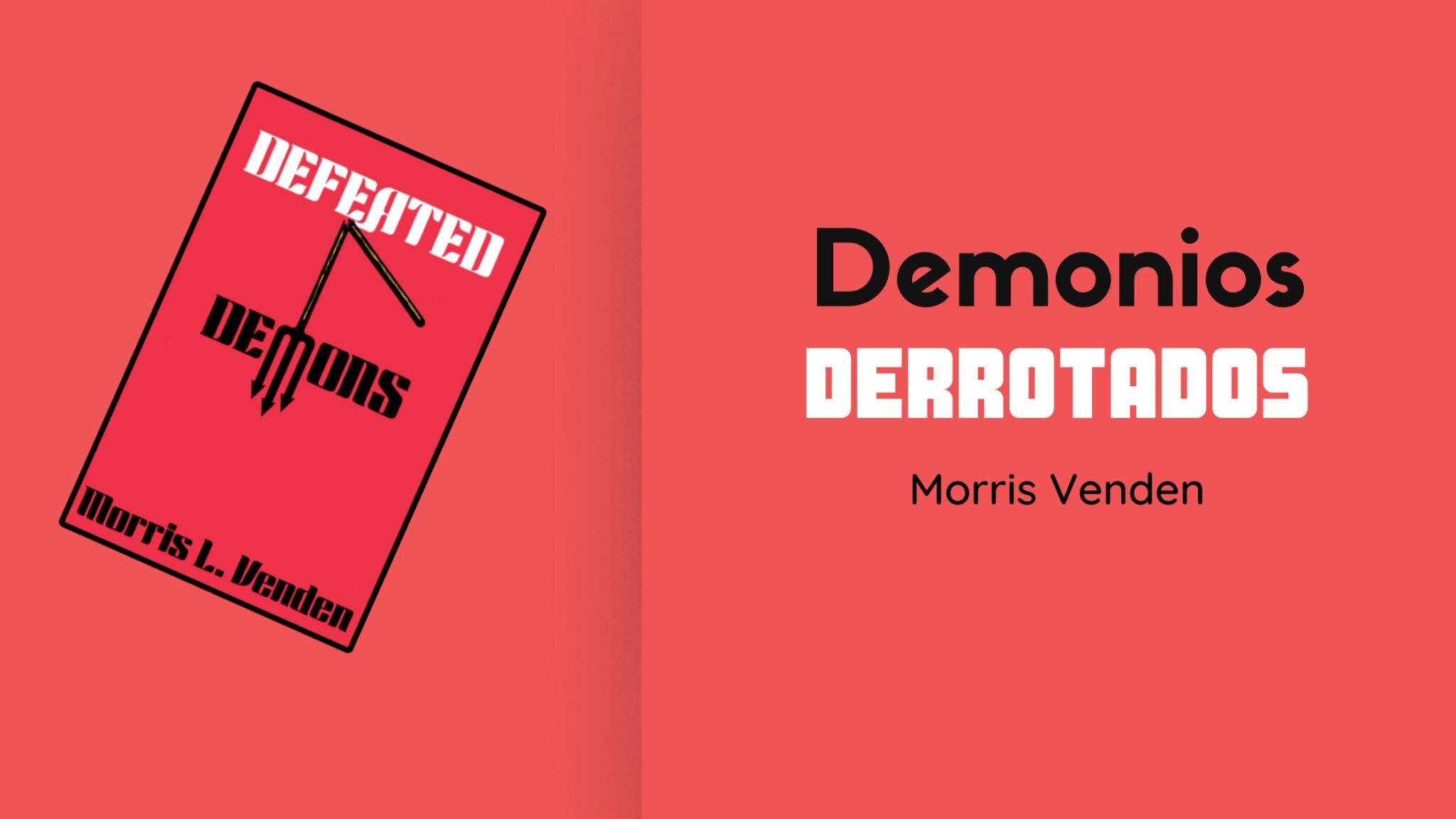 Demonios Derrotados - Morris Venden