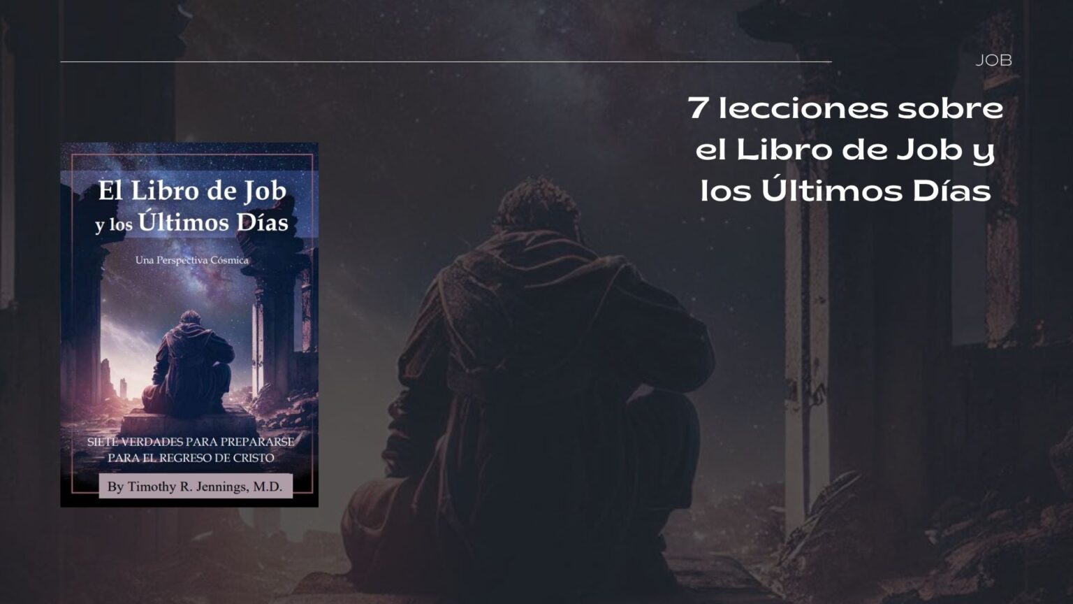 7 lecciones sobre el Libro de Job y los Últimos Días