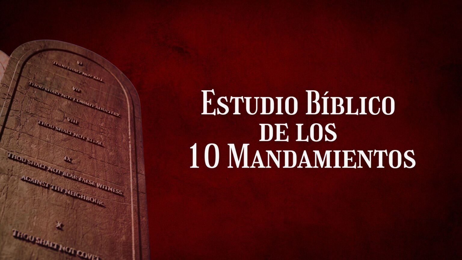 Estudio Bíblico de los 10 Mandamientos - PDF