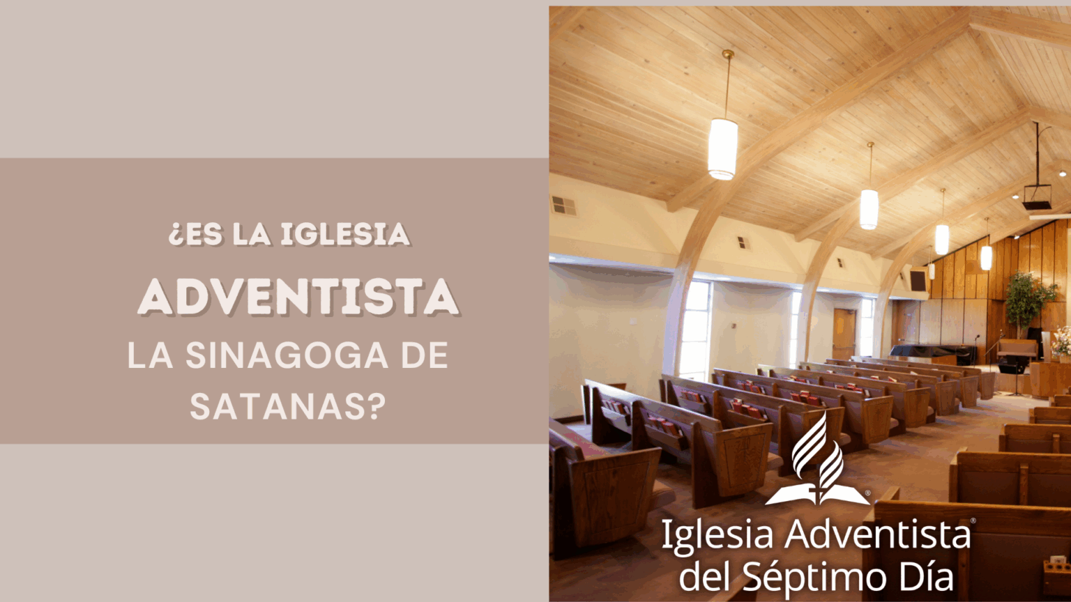 ¿Es la Iglesia Adventista la sinagoga de Satanás? - PowerPoint