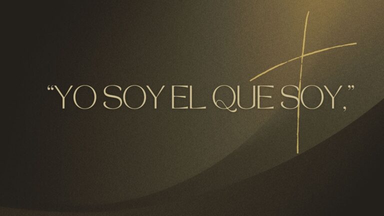 ¿Qué significa Yo Soy El Que Soy en la biblia?